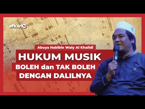Penjelasan Hukum Musik Boleh atau Tidak Lengkap dengan Dalilnya | Abuya ...