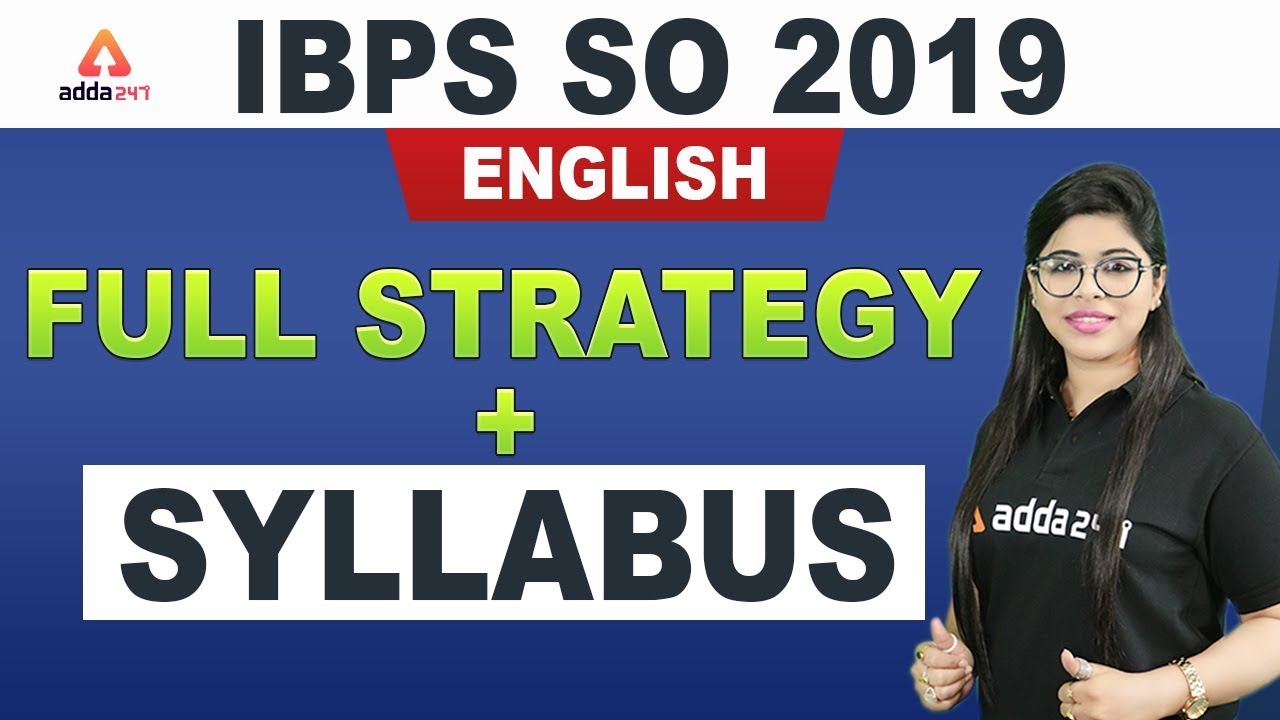 IBPS SO 2019 - English | Full Preparation Strategy + Syllabus | - YouTube