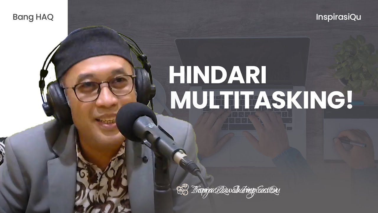 Hindari multitasking! - YouTube