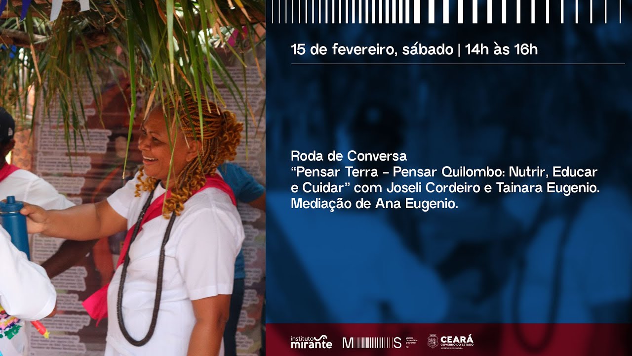 Roda de Conversa: “Pensar Terra - Pensar Quilombo: Nutrir, Educar e Cuidar” - YouTube