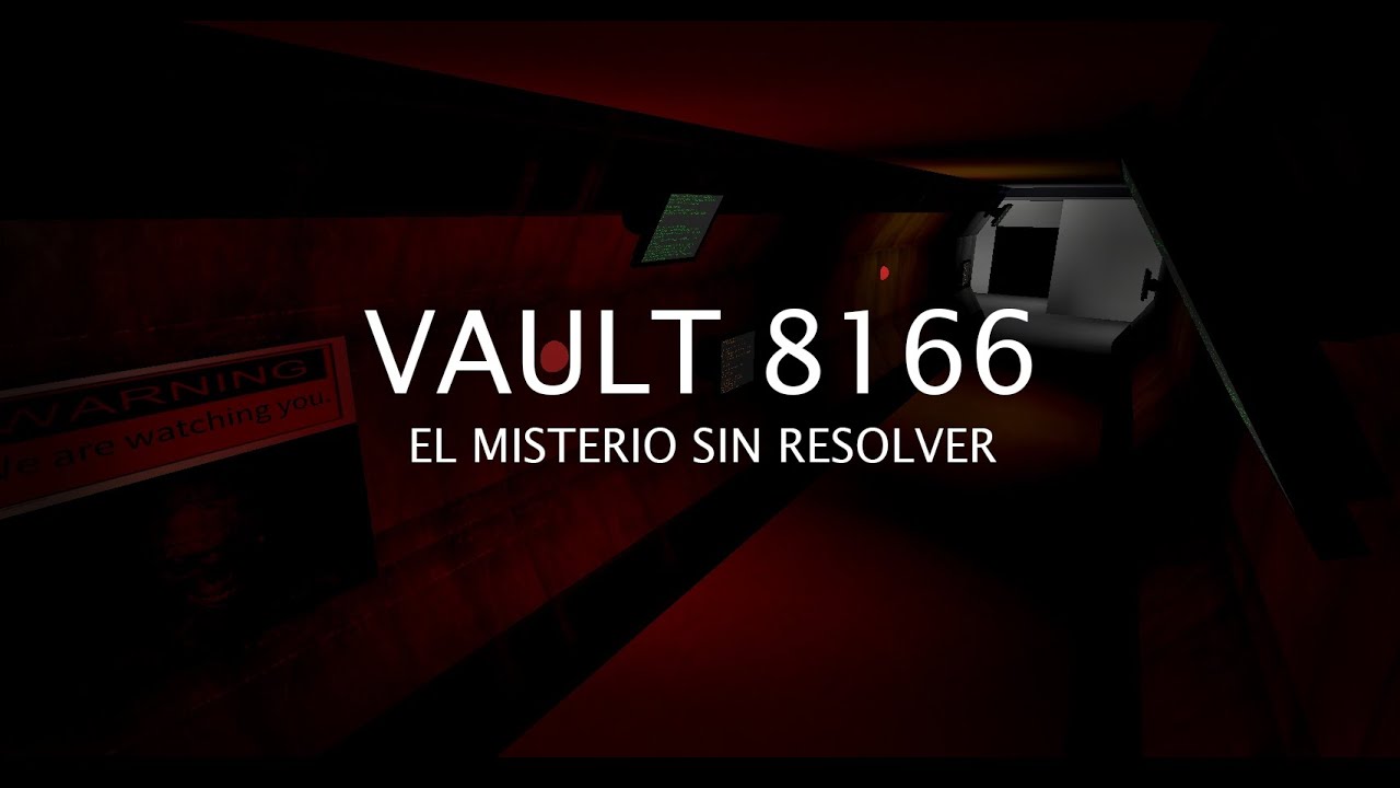 Vault 8166 I El misterio sin resolver. - YouTube