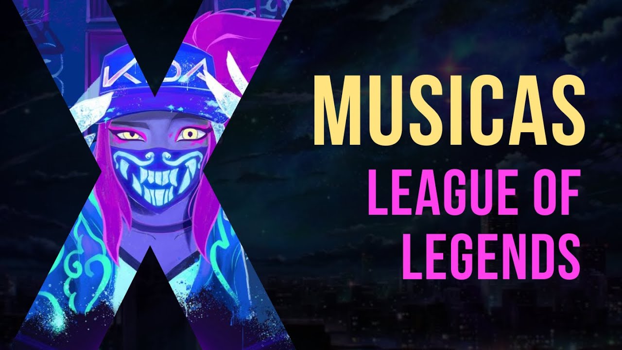 Best Songs for Playlist LOL #1 🎧 LEAGUE OF LEGENDS MUSICAS 🎮 GAMING ...
