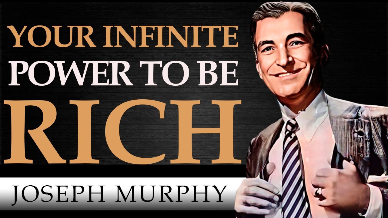 YOUR INFINITE POWER TO BE RICH | JOSEPH MURPHY [ Complete Audiobook ...