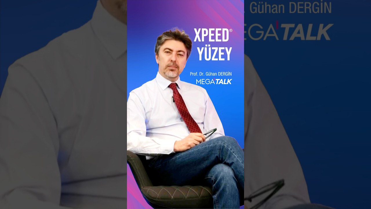 XPEED® YÜZEY teknolojisinin farkını Prof. Dr. Gühan Dergin ile keşfedin ...