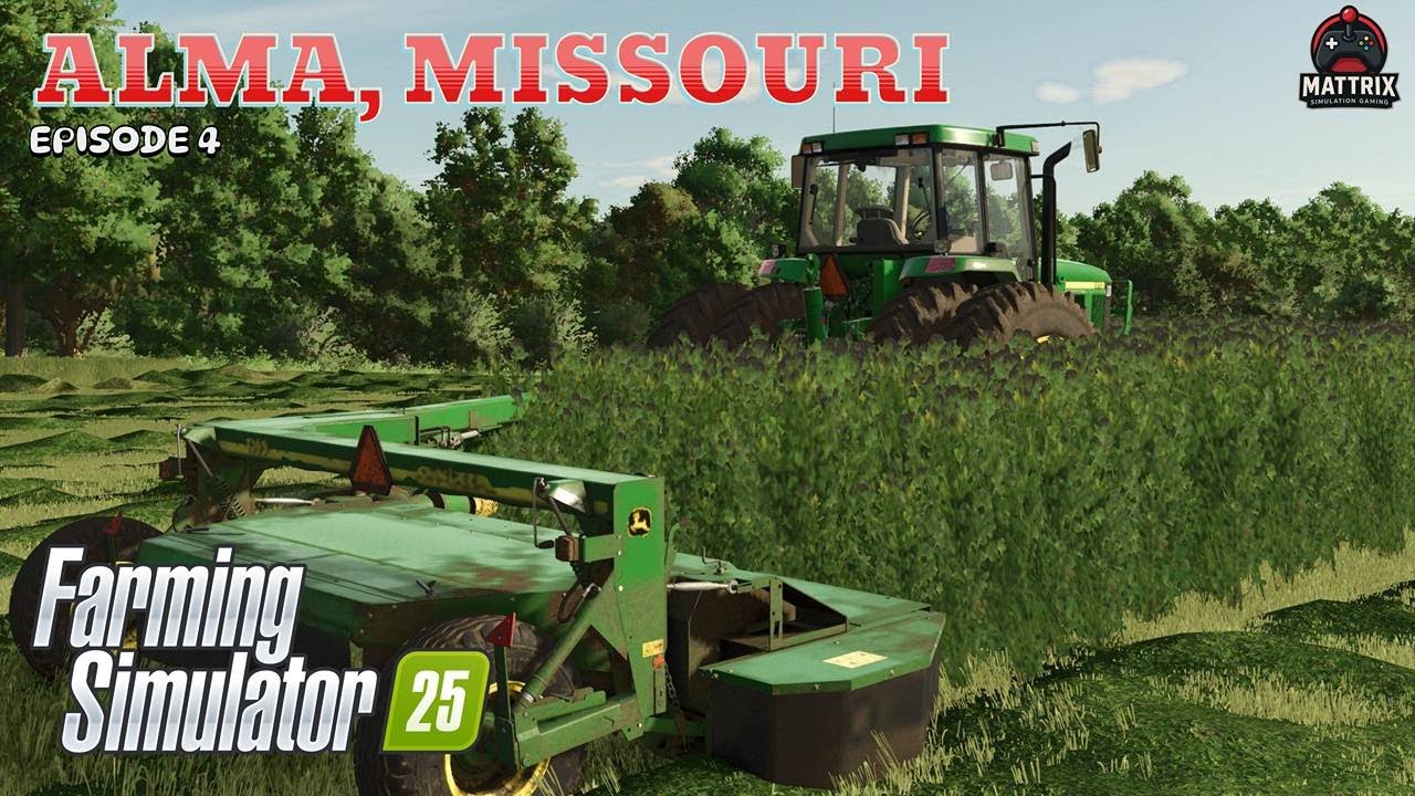 EXPANDING WITH ALFALFA!! | Alma, Missouri Ep. 4 | Farming Simulator 25 ...