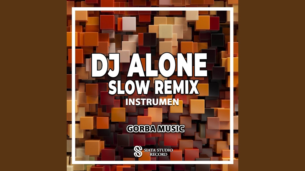 DJ Alone Slow Remix (INS) - YouTube