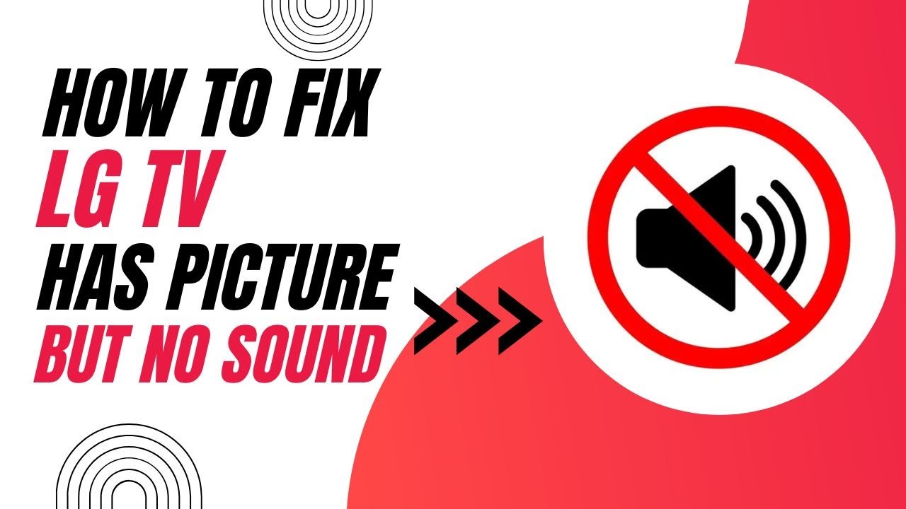 How To Fix LG TV with Picture But No Sound - YouTube