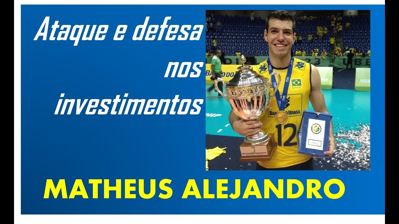 Ataque e defesa nos investimentos - Matheus Alejandro - YouTube