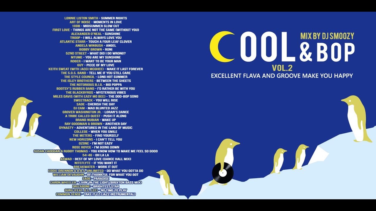 Cool and Bop vol.2 Mix by DJ Smoozy / Old School R&B/Mellow Soul/Rare Groove/etc.. - YouTube Music