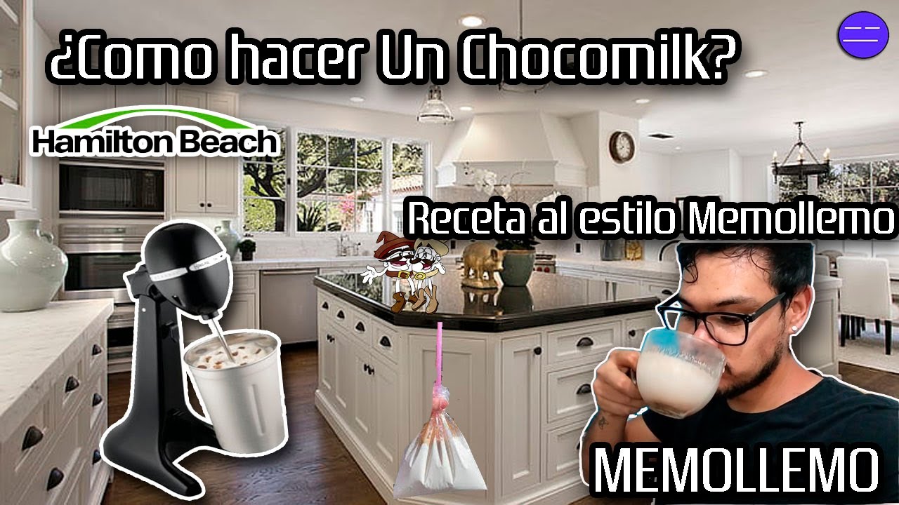 Como hacer un Chocomilk - Cocinando con Memollemo | Hamilton Beach ...