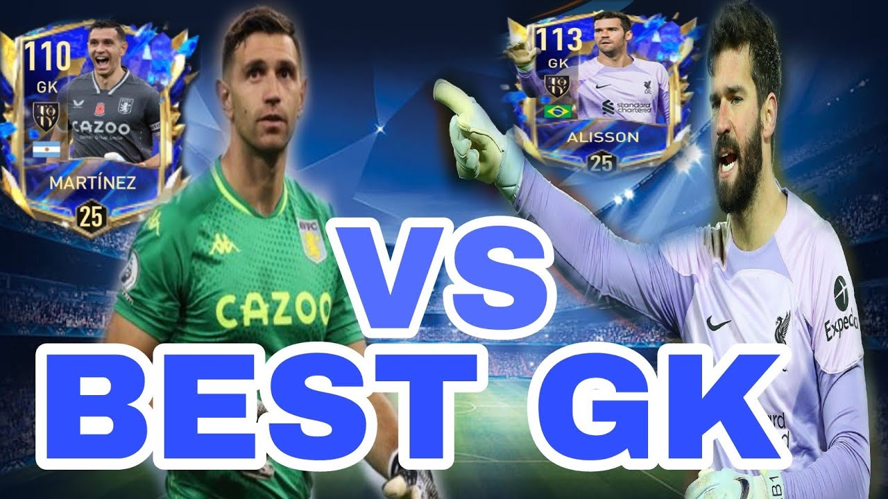 105 TOTY MARTINEZ GK VS 108 TOTY ALISSON GK GAMEPLAY AND REVIEW|BEST GK ...