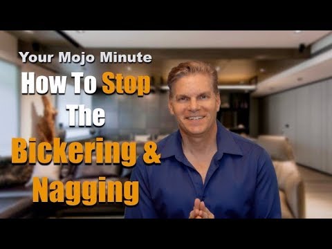 How To Stop The Bickering And Nagging - YouTube