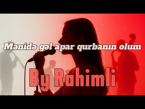 Könül Kərimova  Mənidə Gəl Apar Qurbanın Olum(Rock V) - By Rahimli  @konulkerimova9607   #aimusic