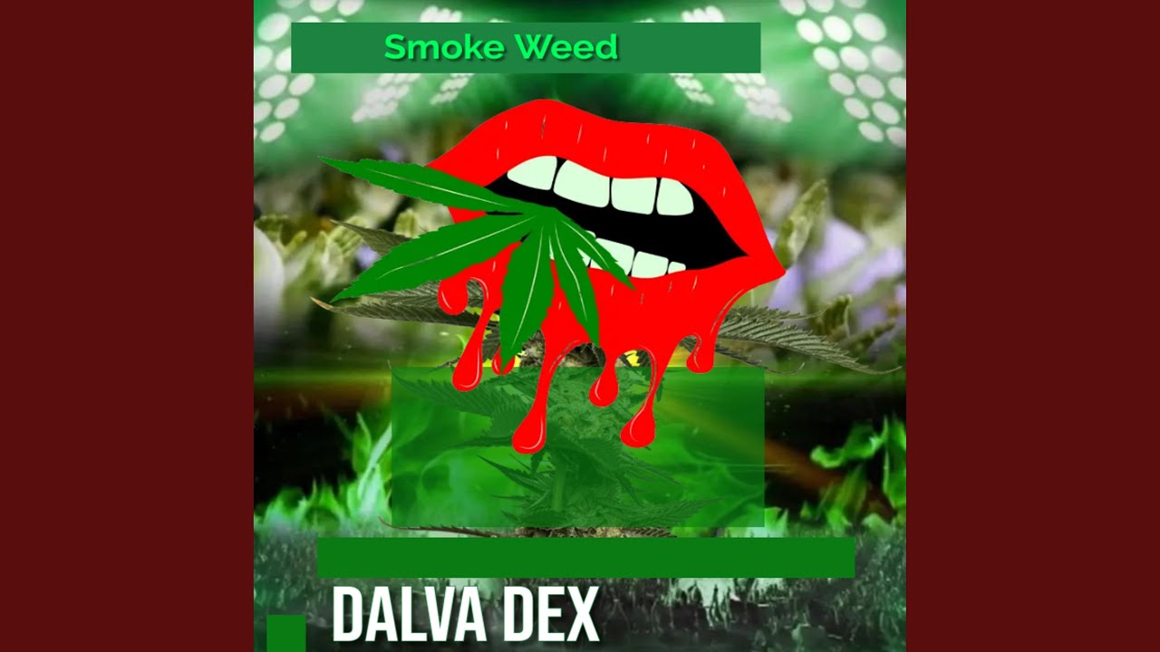 Smoke Weed Youtube