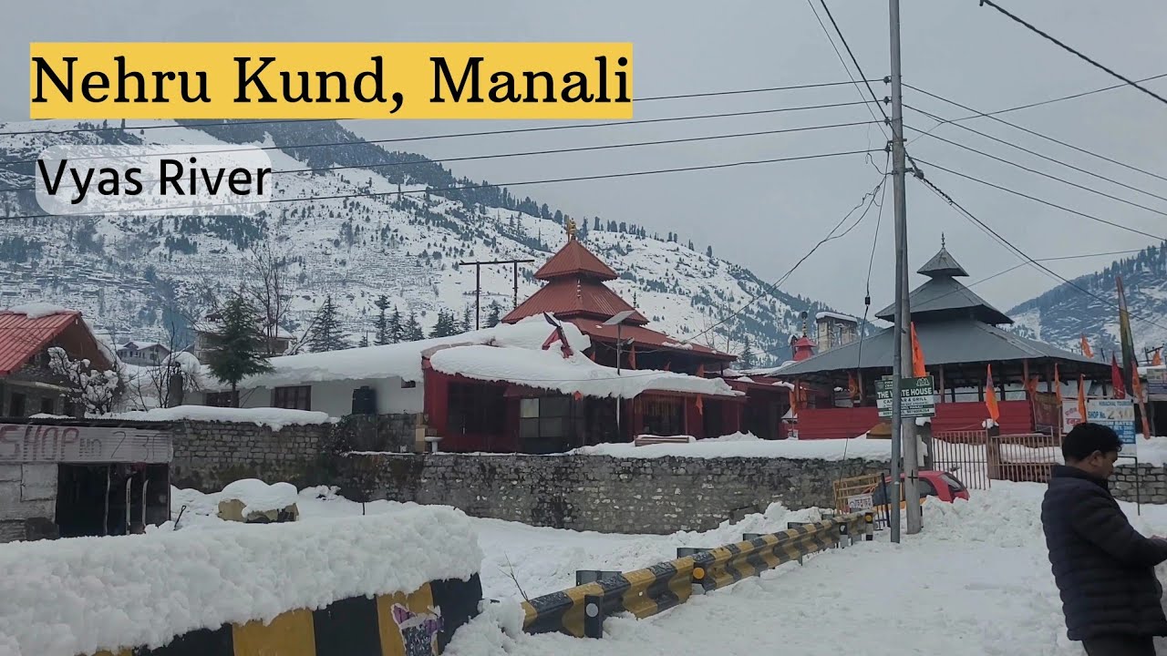 Nehru Kund Manali | Vyas River |#manali |#vyasriver #snow - YouTube