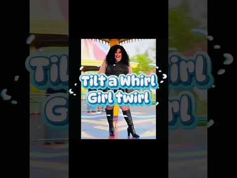 Tilt a Whirl Girl Twirl (CS)