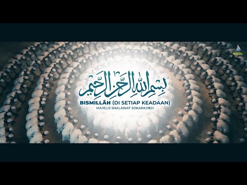 Bismillah (di Setiap Keadaan) Video Musik Official