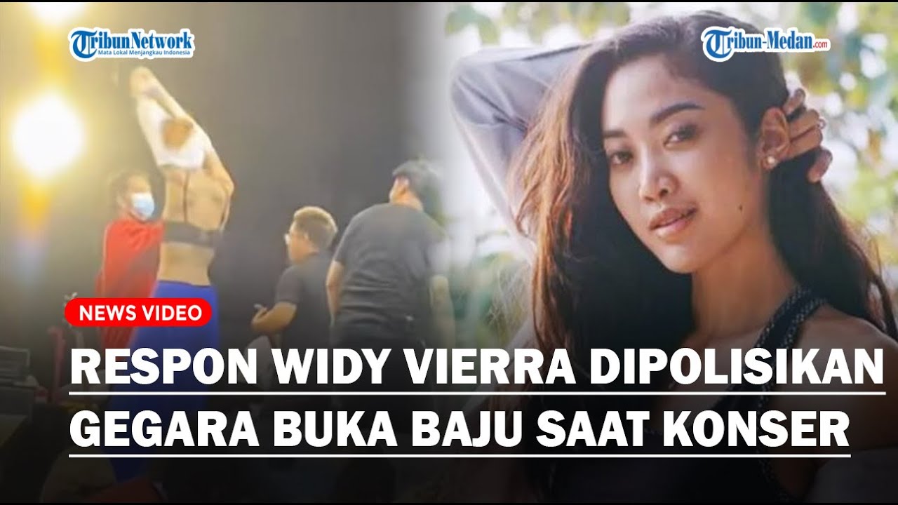 Respon Widy Vierra Dipolisikan Gegara Buka Baju Saat Konser di Palu: Sudah Biasa - YouTube