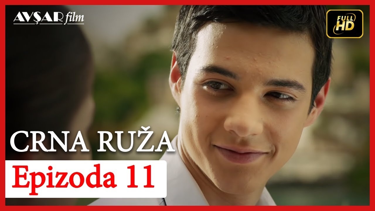 Crna Ruza - Epizoda 11 - YouTube