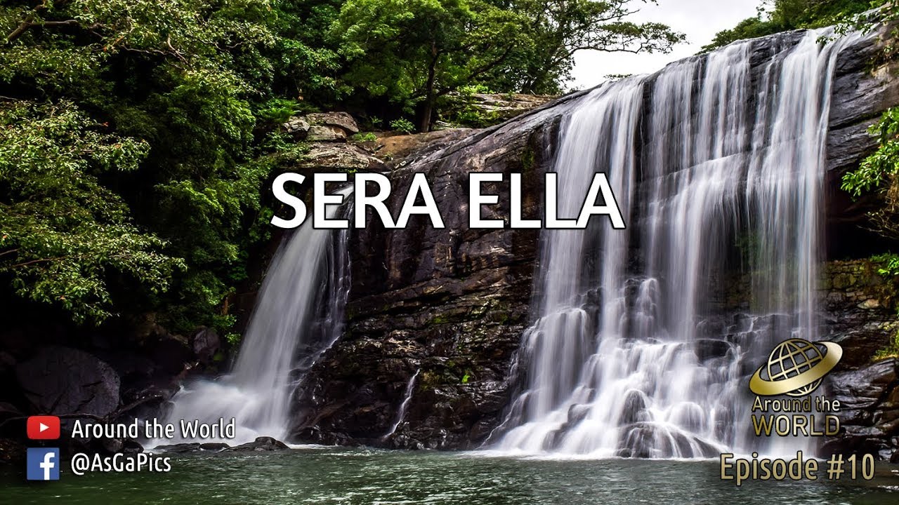 🇱🇰 Sera Ella, Laggala, Sri Lanka. | සේර ඇල්ල, ලග්ගල. - YouTube