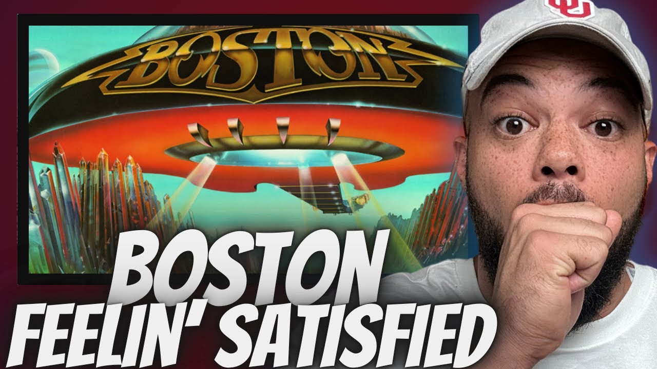 BEEN AWHILE! FIRST TIME HEARING Boston - Feelin' Satisfied REACTION ...