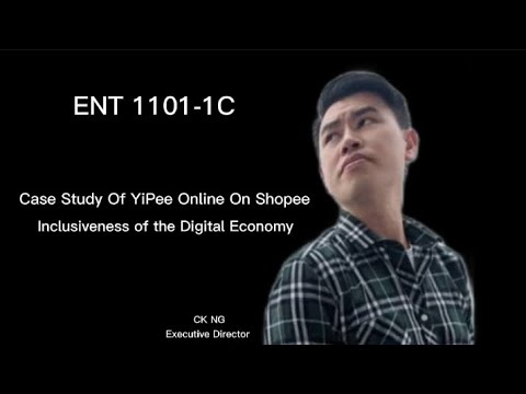 Case study of YiPee online shop on Shopee - Inclusiveness of Digital ...
