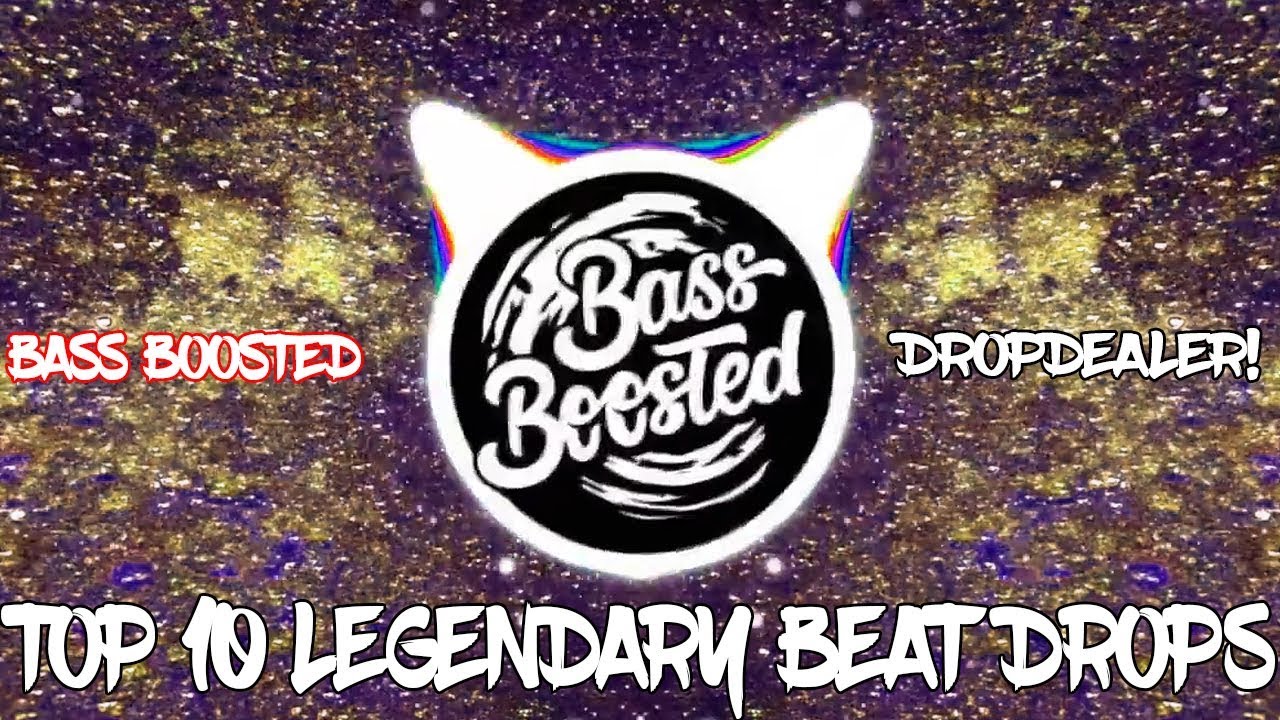 Top 10 Legendary Beat Drops of 2018! [BASS BOOSTED] - YouTube