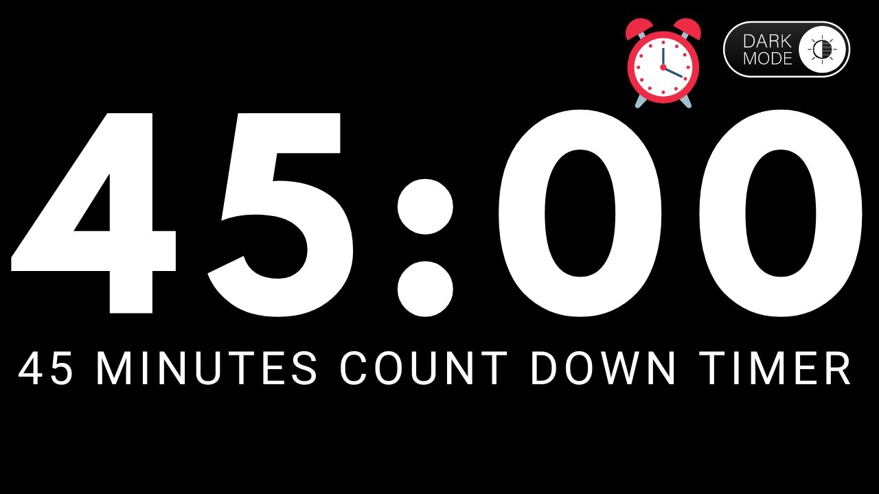 45 minutes timer dark mode countdown video - YouTube
