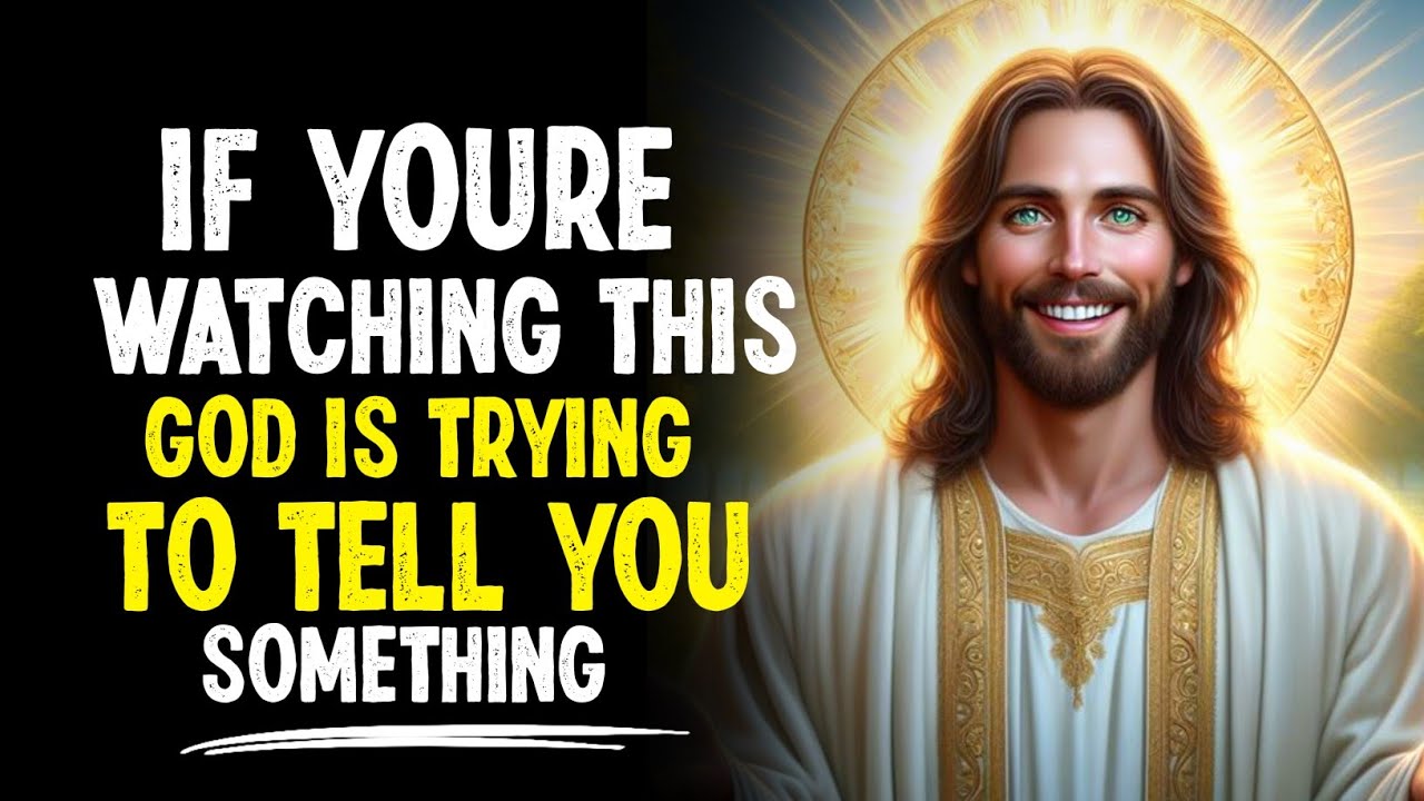 God Says: If You're Watching This God Is Trying To Tell You Something ...
