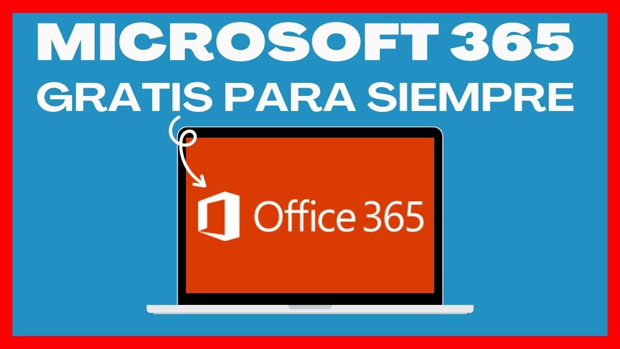 💥 Como Obtener Microsoft OFFICE 365 GRATIS Para SIEMPRE | Word, Excel ...