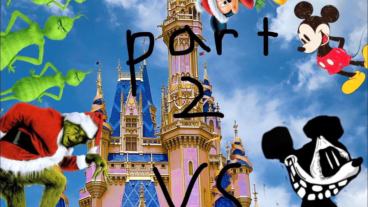 Mickey mouse vs the Grinch part 2 - YouTube