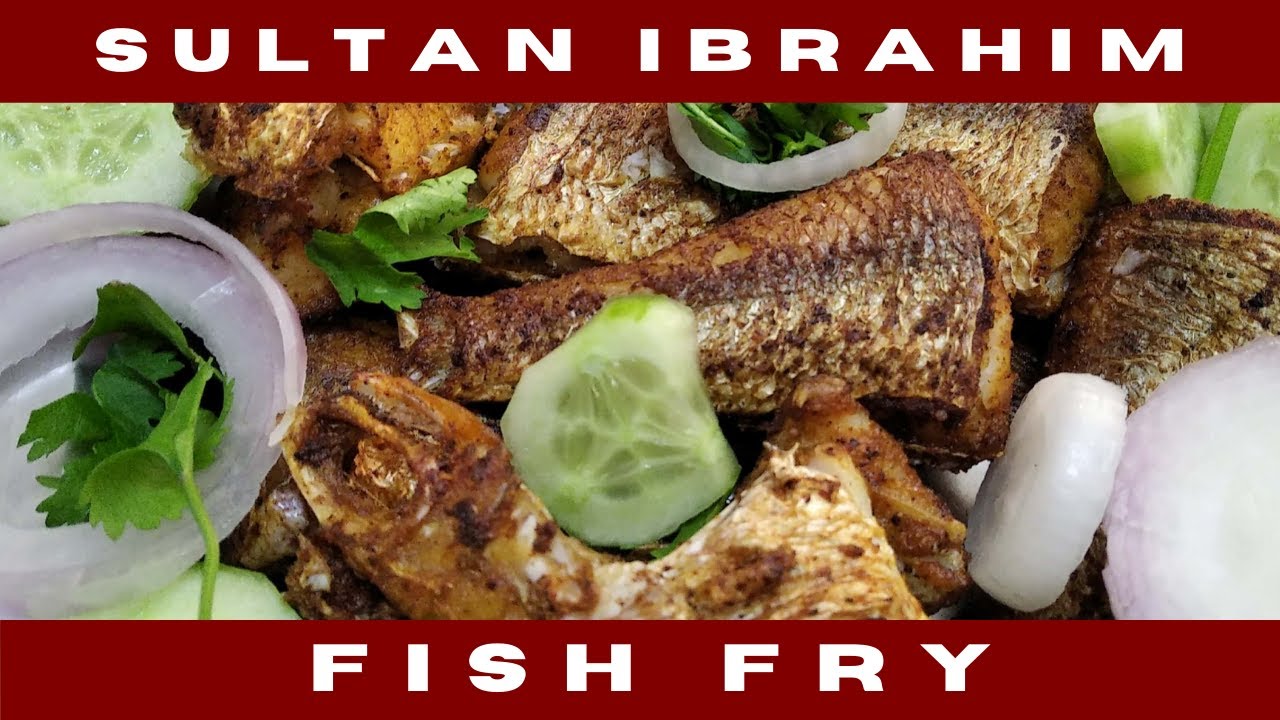 Sultan Ibrahim Fish Fry - YouTube