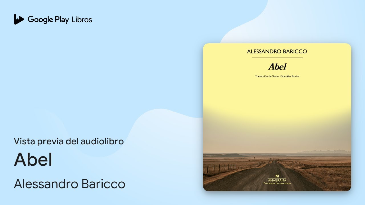 Abel de Alessandro Baricco · Vista previa del audiolibro - YouTube