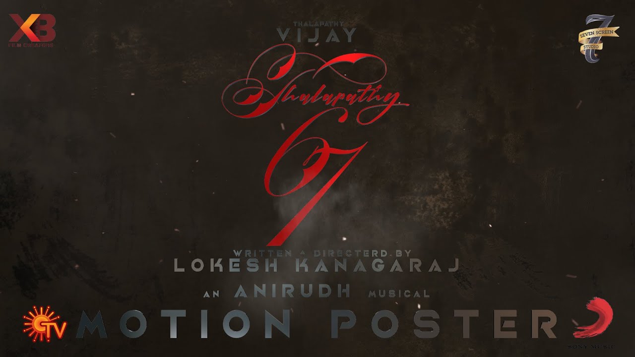 THALAPATHY 67 MOTION POSTER | THALAPATHY VIJAY | LOKESH KANAGARAJ ...