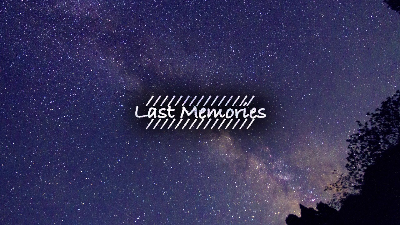 【オリジナル曲】「Last Memories」 - YouTube