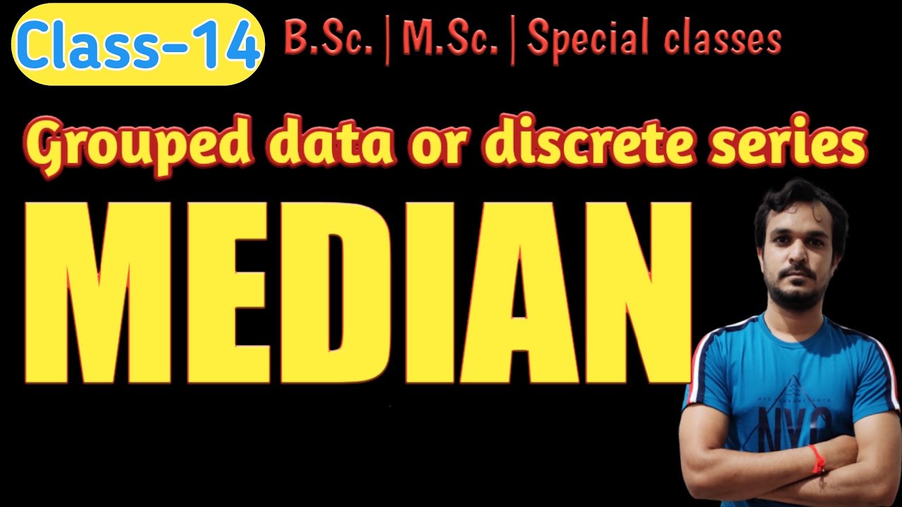 Class 14 Median With Grouped Data Or Discrete Series how To Calculate Class 14 Median With Grouped Data Or Discrete Series how To Calculate
