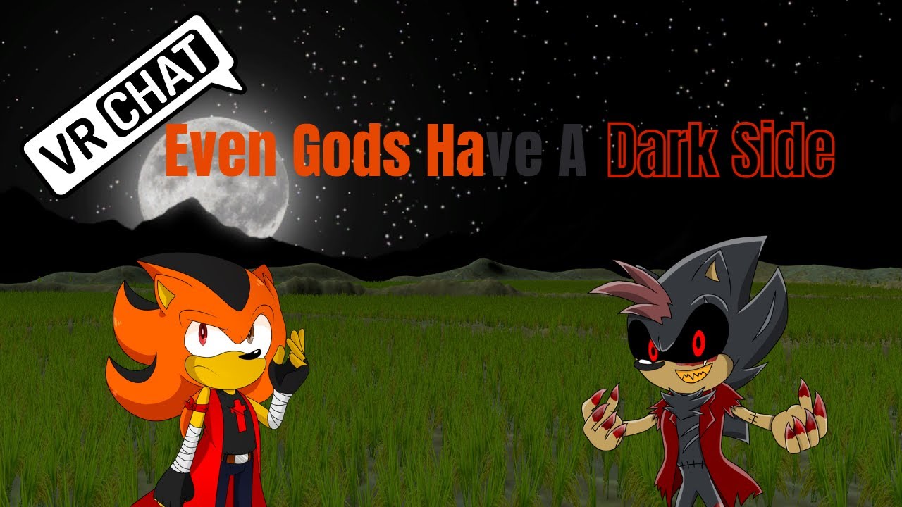 Even Gods Have A Dark Side (VRChat #173) - YouTube