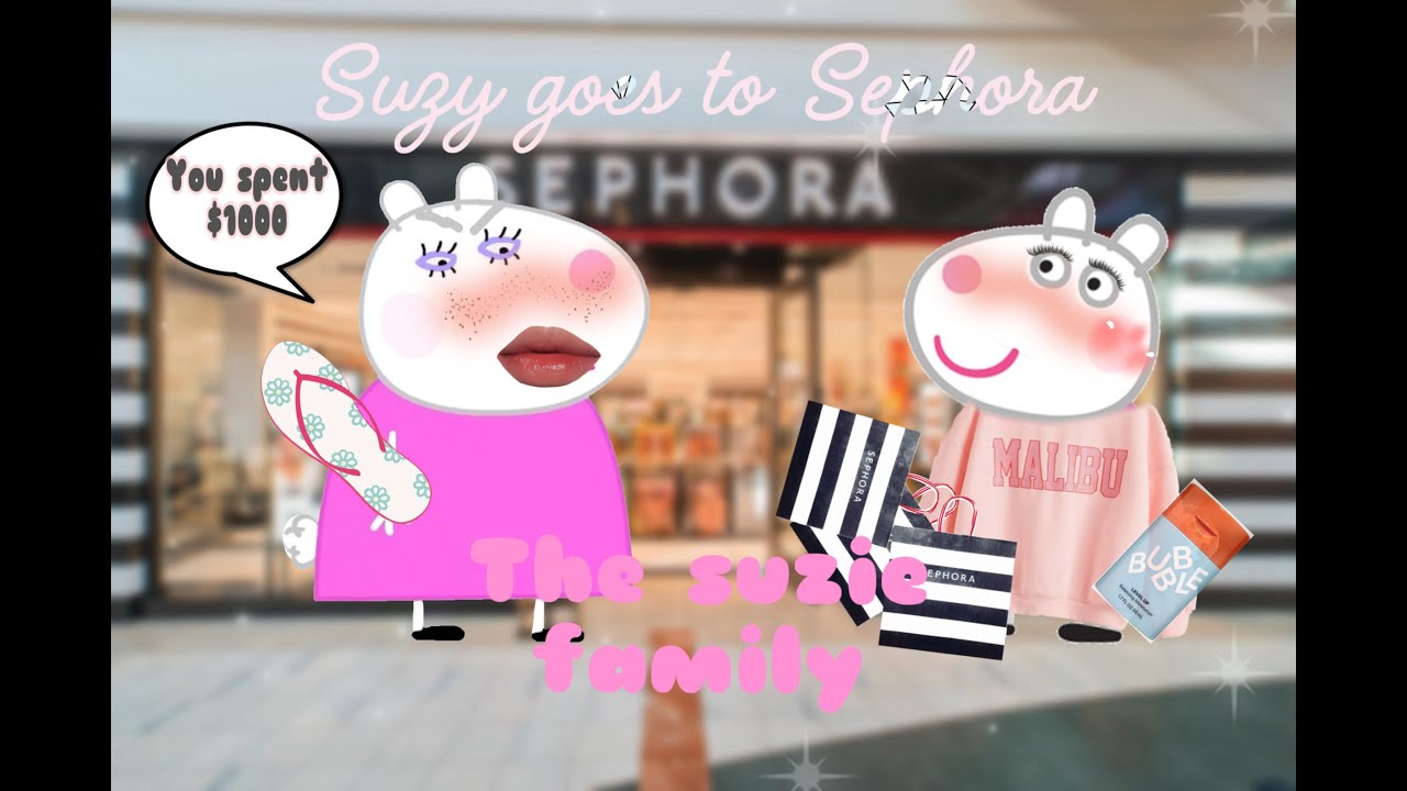 Preppy Suzy sheep’s preppy family: Suzy goes to Sephora 💅🛍️ - YouTube