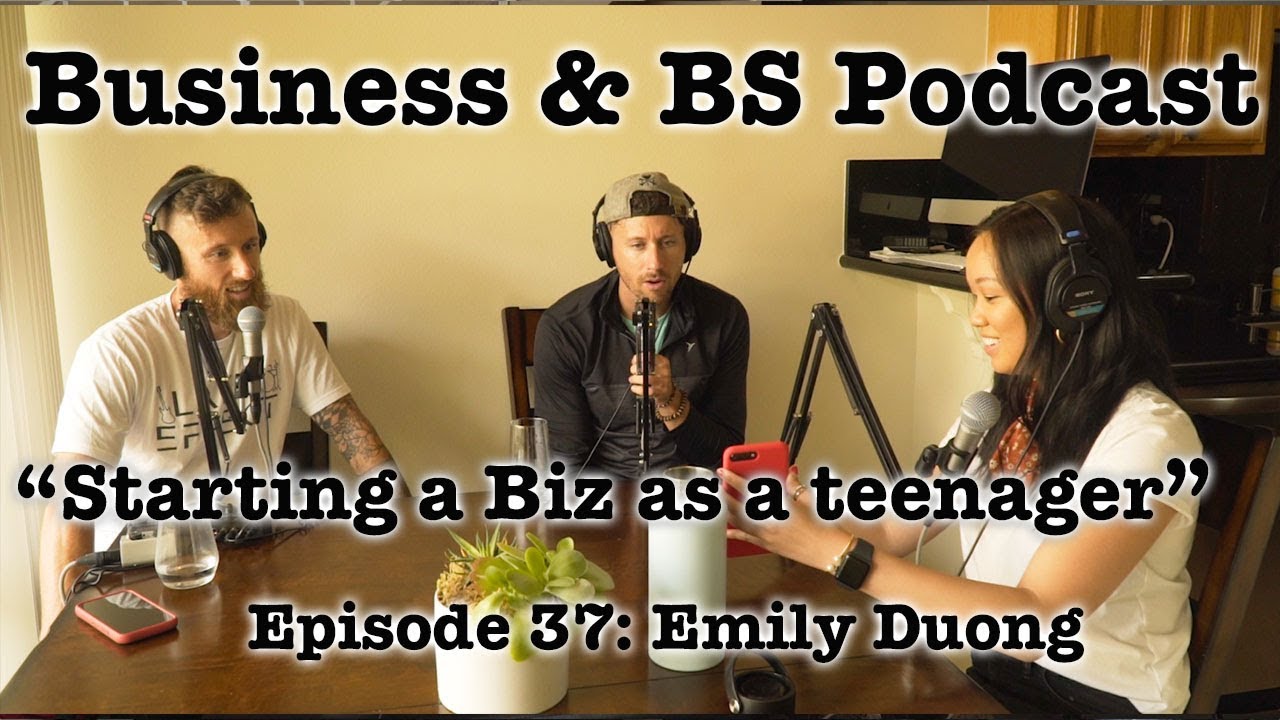Starting a Biz as a Teenager.. with Emily Duong - YouTube