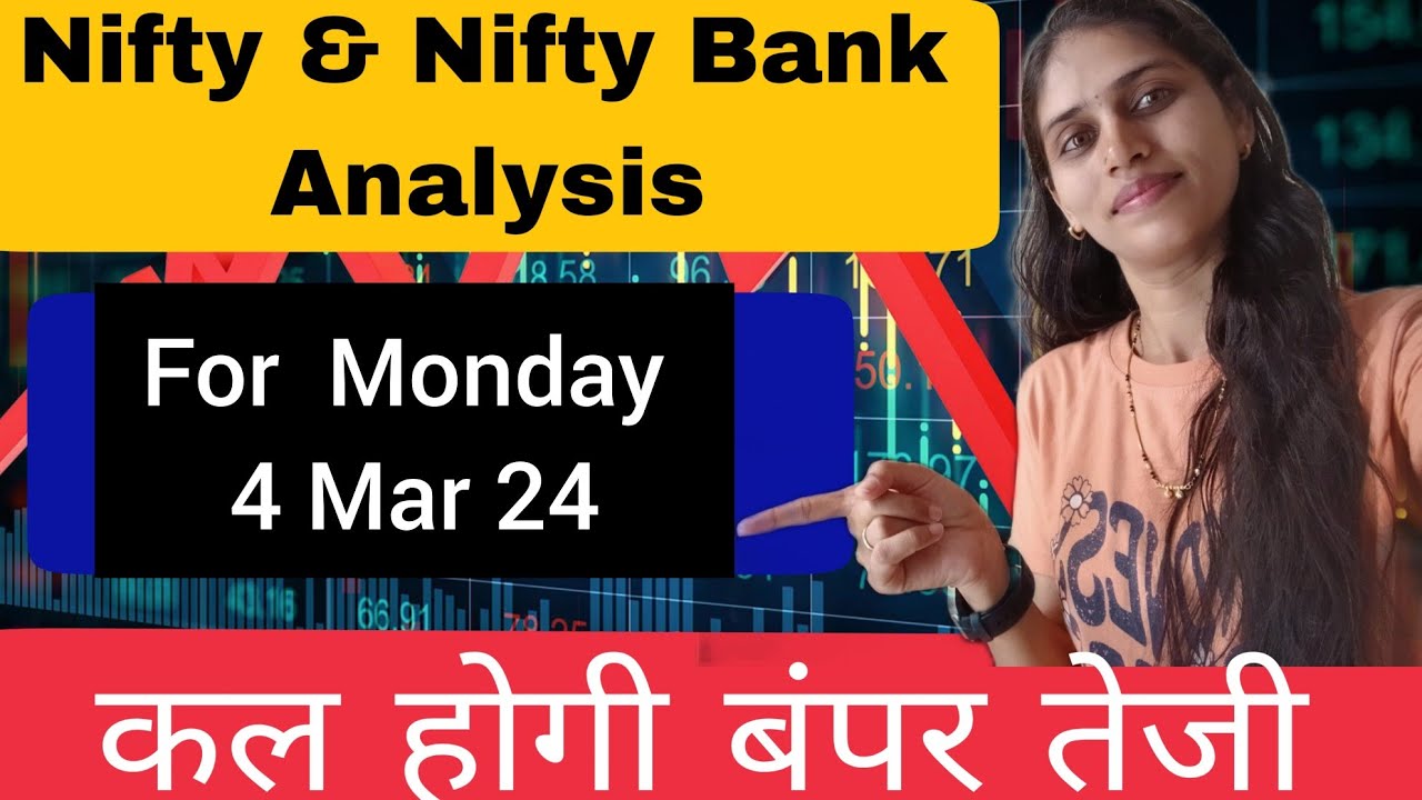 Nifty &Niftybank Analysis for Monday 4 Mar 24 ##niftyprediction #Nifty #Niftybank #niftytrading ...
