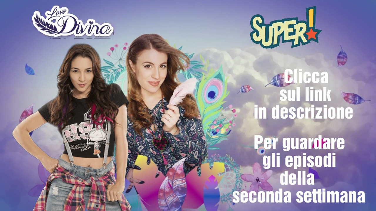 Love Divina - Episodi Completi in Italiano - Seconda Settimana - YouTube