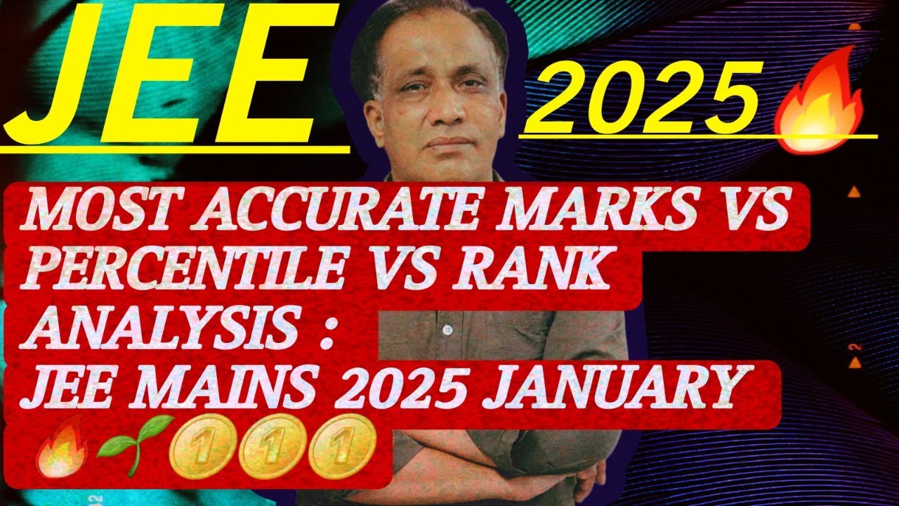 MARKS VS PERCENTILE VS RANK FOR JEE MAIN 2025 | JEE 2025 | IIT JEE ...