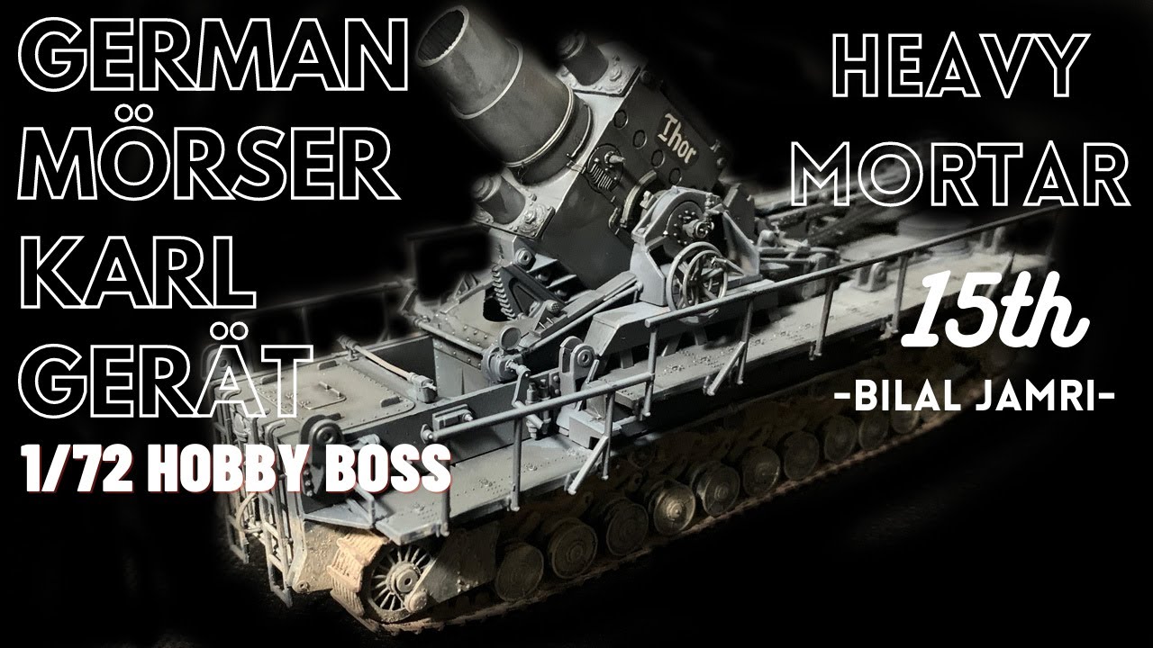 German Mörser Karl-Gerät 1/72 Hobby Boss - YouTube