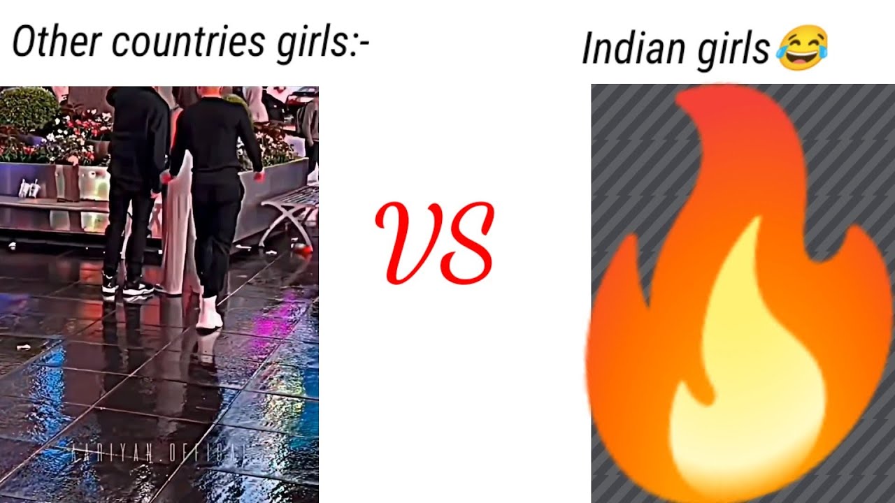 other contries vs Indian girls meme🔥#status - YouTube