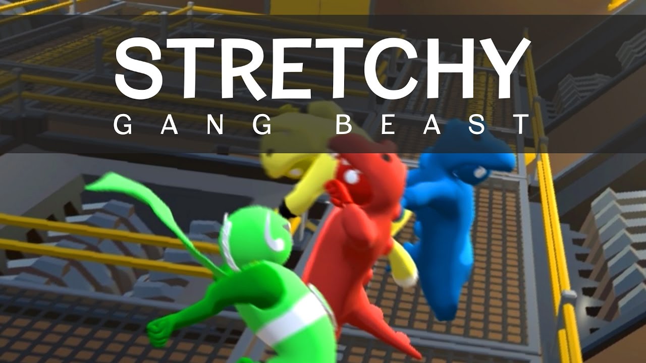 Stretchy - Gang Beast Online Beta - YouTube