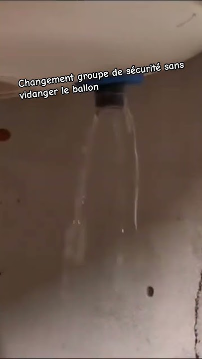 Changement groupe de sécurité sans vidanger le ballon d'eau chaude - YouTube