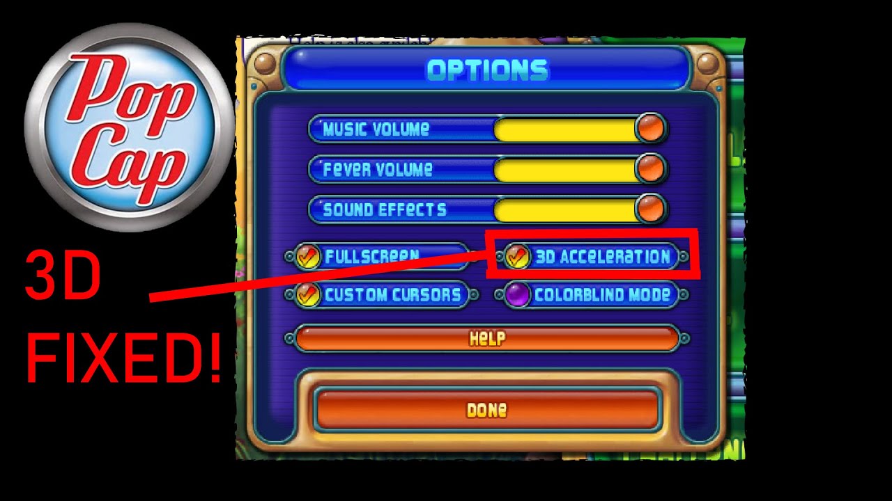 How to fix 3D Acceleration on Peggle, Plants vs Zombies, Bejeweled ...
