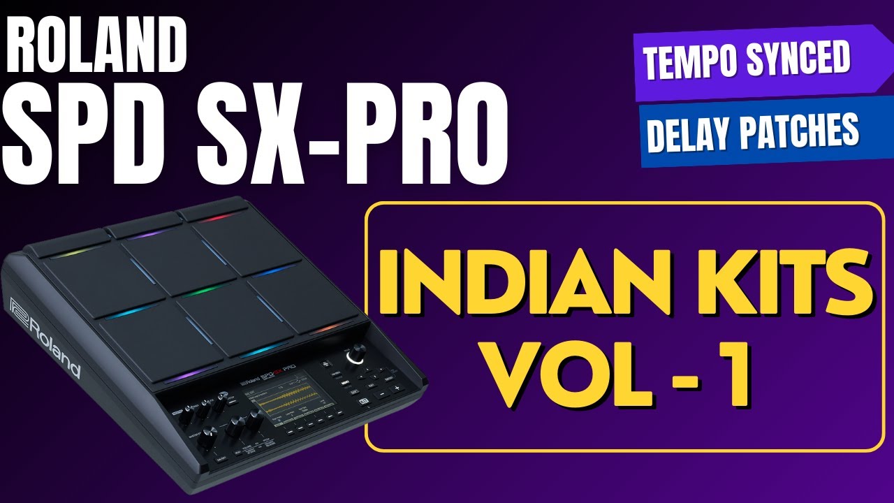ROLAND SPD SX PRO INDIAN TONES | INDIAN KITS | BOLLYWOOD KITS SPD SX ...