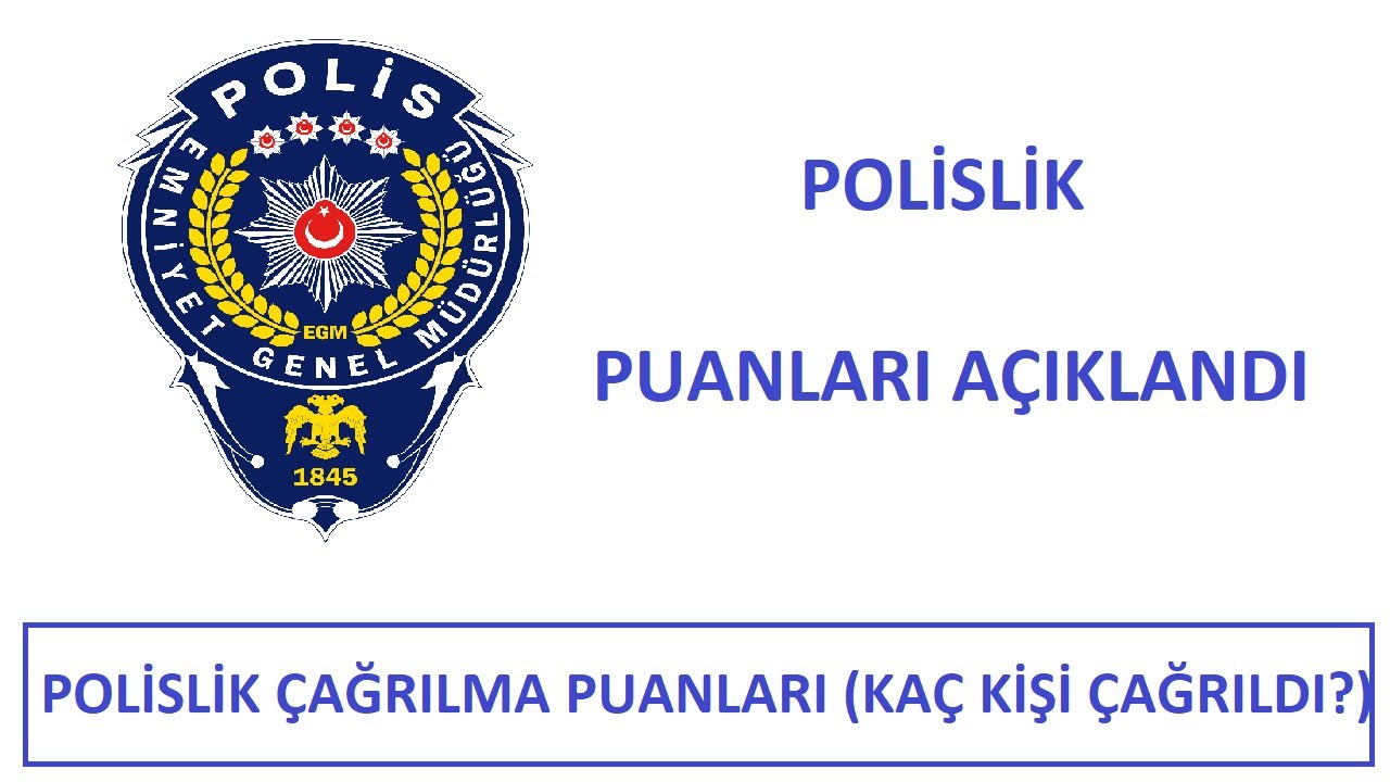 SON DAKİKA! POLİSLİK PUANLARI AÇIKLANDI (POLİSLİK KAÇLA KAPATTI? - KAÇ ...