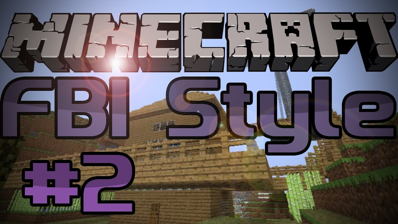 Minecraft - FBI Style (Ep. 2 - Eventful Day) - YouTube
